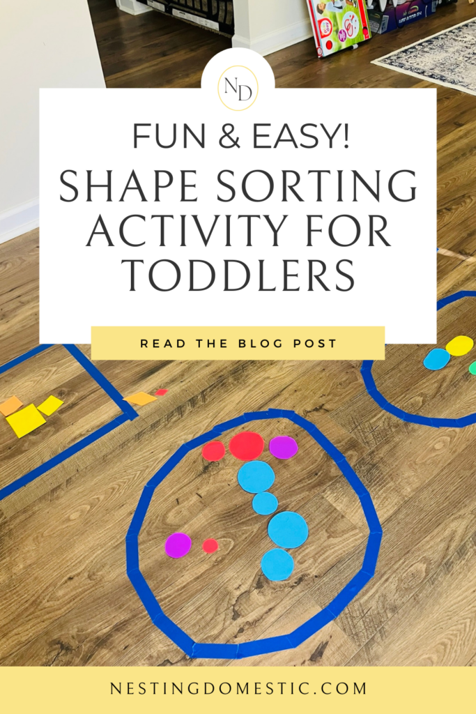 Simple & Fun Shape Sorting Activity for Toddlers - NESTING DOMESTIC